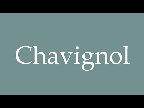 How to Pronounce ''Chavignol'' Correctly in French