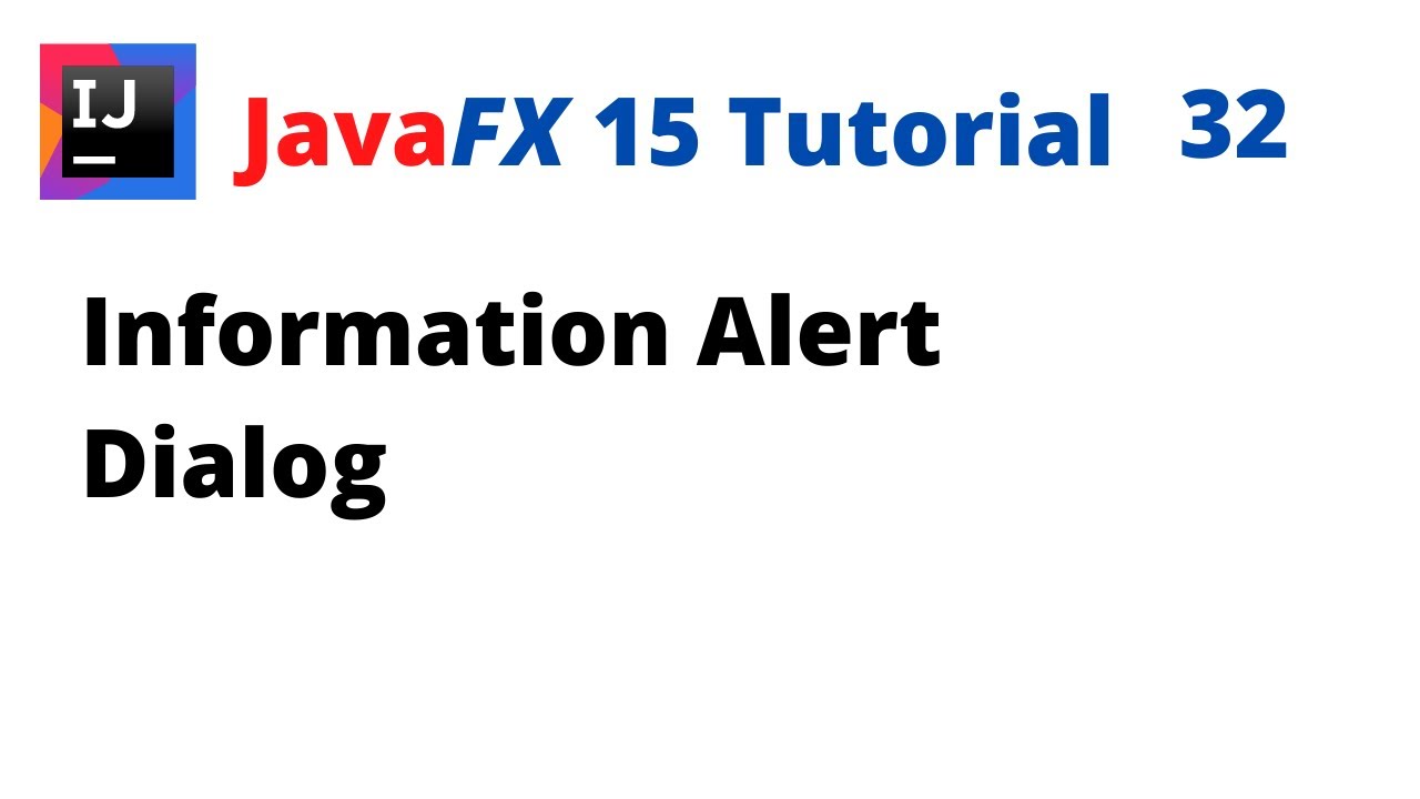 JavaFX 15 Tutorial 32 - Information Alert Dialog