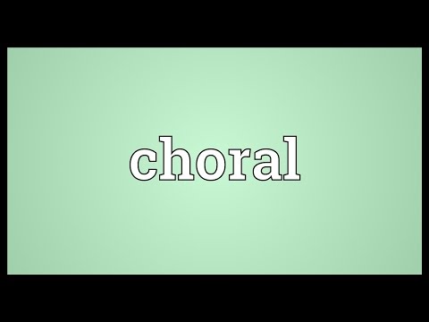 Choral Meaning