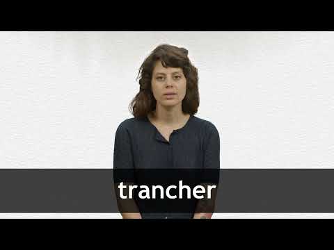 English Translation of “TRANCHER” | Collins French-English Dictionary
