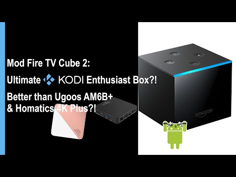 Mod Fire TV Cube 2: Ultimate Kodi Enthusiast Box?! Better than Ugoos AM6B+ & Homatics 4K Plus?!