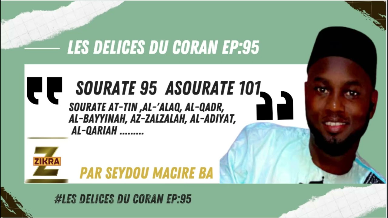 senegal soninkara Les Délices du Coran par Seydou Maciré BA Ep95