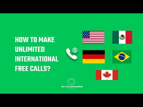 How to make unlimited international free calls to USA, Germany, Mexico, and more using Wifi | 2022