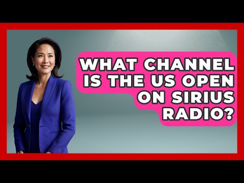 What Channel Is The US Open On Sirius Radio? - The Golf Xpert