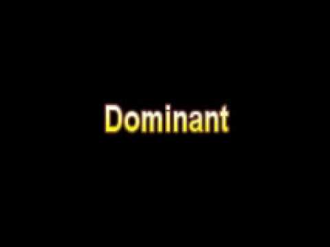 What Is The Definition Of Dominant - Medical Dictionary Free Online