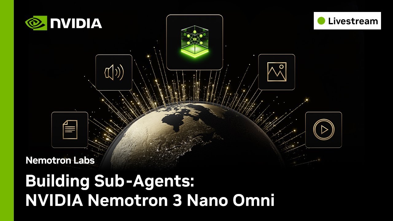 How the Developer Community Builds Sub-Agents with NVIDIA Nemotron 3 Nano Omni | Nemotron Labs
