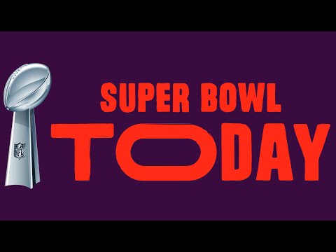Super Bowl Today: Day 2