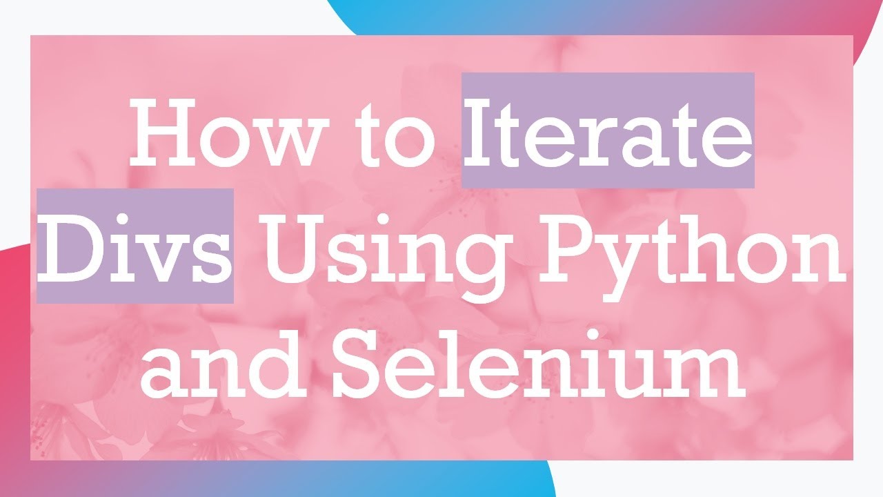 How to Iterate Divs Using Python and Selenium