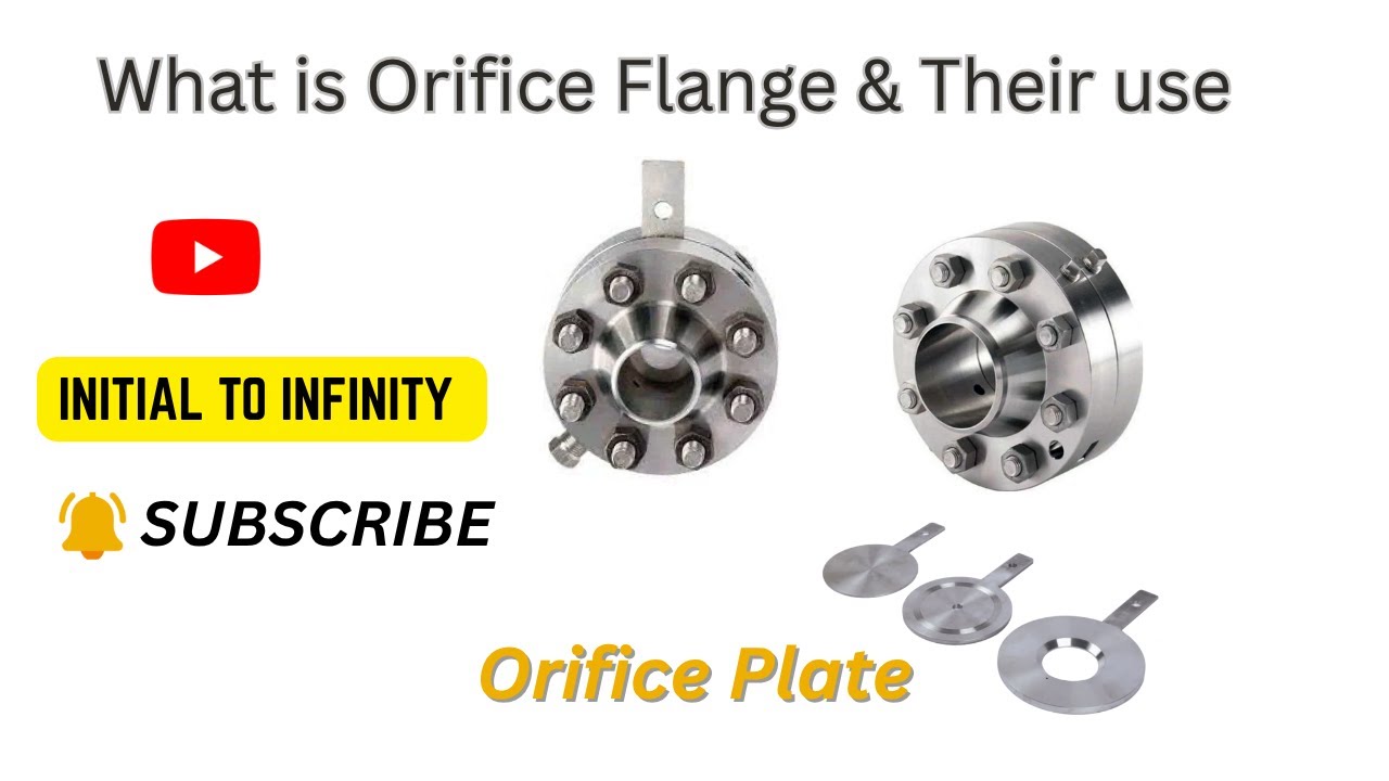 What is an Orifice Flange? | Explained in Simple Words | Understanding Orifice Flange| Basic Working