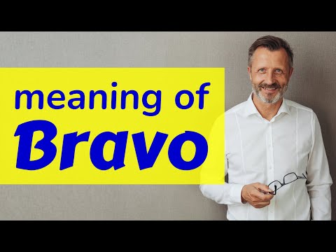 Bravo | Meaning of bravo