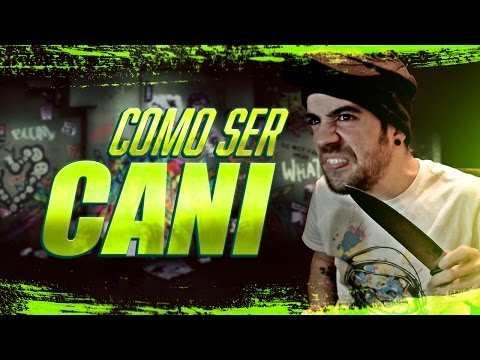 Como ser cani (Auronplay) – welcome, gabrielchuri