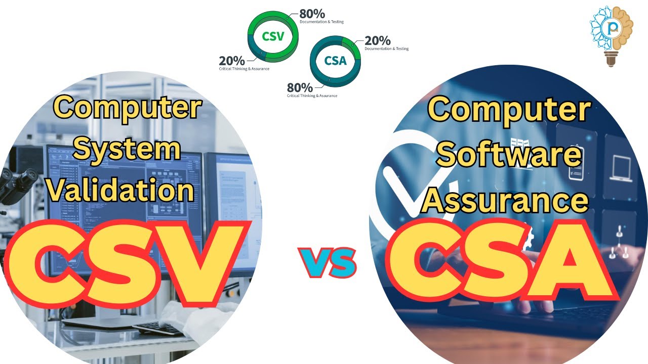 Computer System Validation VS Computer Software Assurance  | #CSV vs  #CSA