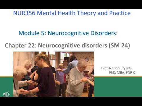 Dementia (Alzheimer's), Delirium and other Neurocognitive Disorders- Module 5 Chapter 22 PPT