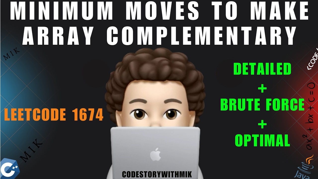 Minimum Moves to Make Array Complementary | Beginner Friendly | Super Detailed | Leetcode 1674 | MIK