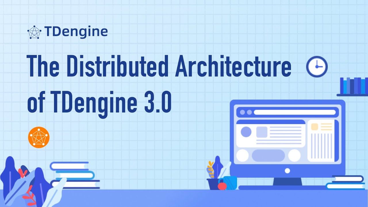 The Distributed Architecture of TDengine 3.0 - Time Series Database Videos