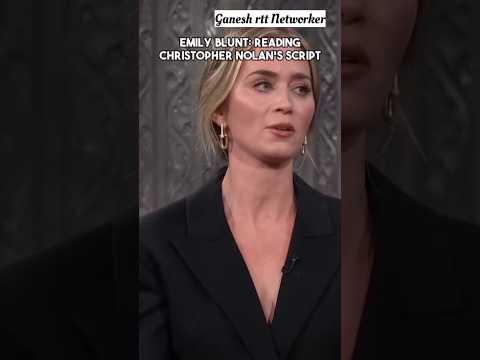 Emily Blunt: Reading Christopher Nolan's Script #trending #shorts #viral #emilyblunt #entertainment