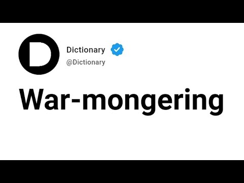 War-mongering Meaning In English