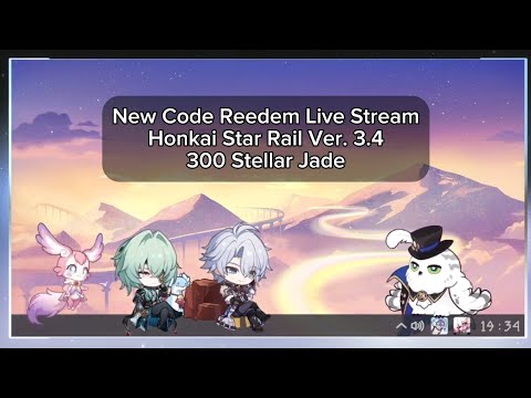 New Code Reedem Live Stream Honkai Star Rail Ver. 3.4 | 300 Stellar Jade