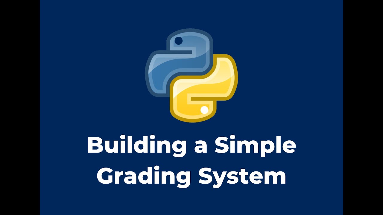 Python tutorial for Beginners: Building a simple Grading system
