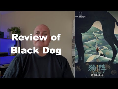 Black Dog (2024) - Hu Guan (MOVIE REVIEW)
