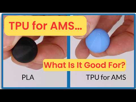 Bambu Lab TPU for AMS—What Is It Actually Good For?