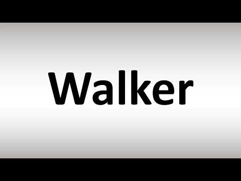 How to Pronounce Walker