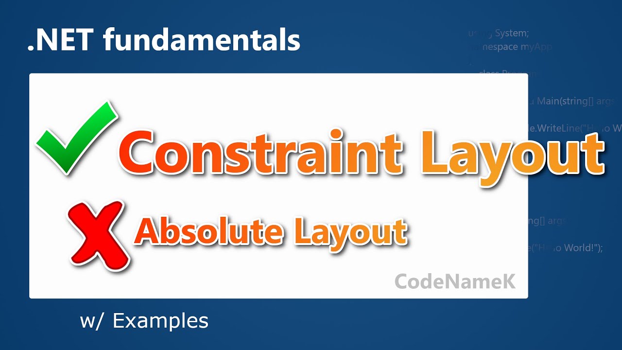 Xamarin Android Layout - what to master or to avoid in 2022 | CodeNameK - 17
