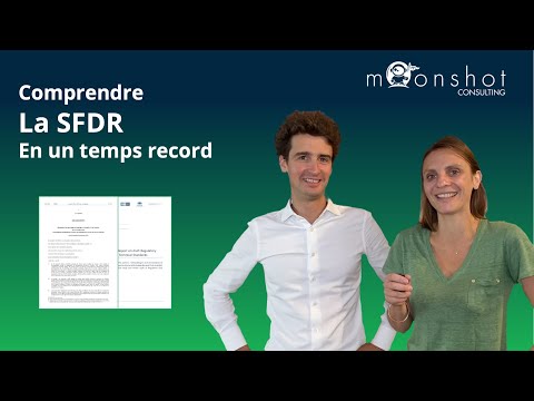 Comprendre la SFDR en un temps record !