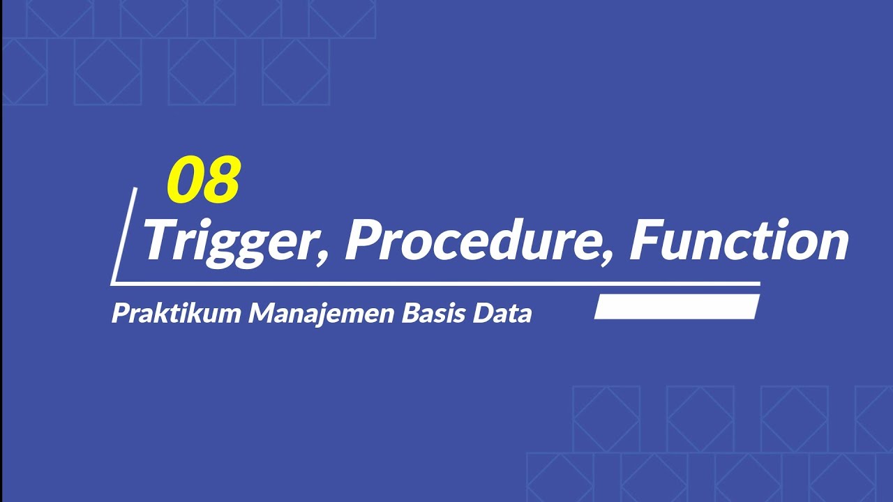 08 Trigger Procedure Function