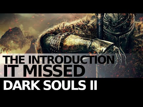 Steam Community :: Video :: The Introduction Dark Souls II Missed ...