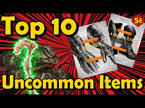 Top 10 Uncommon Magic Items in DnD 5E