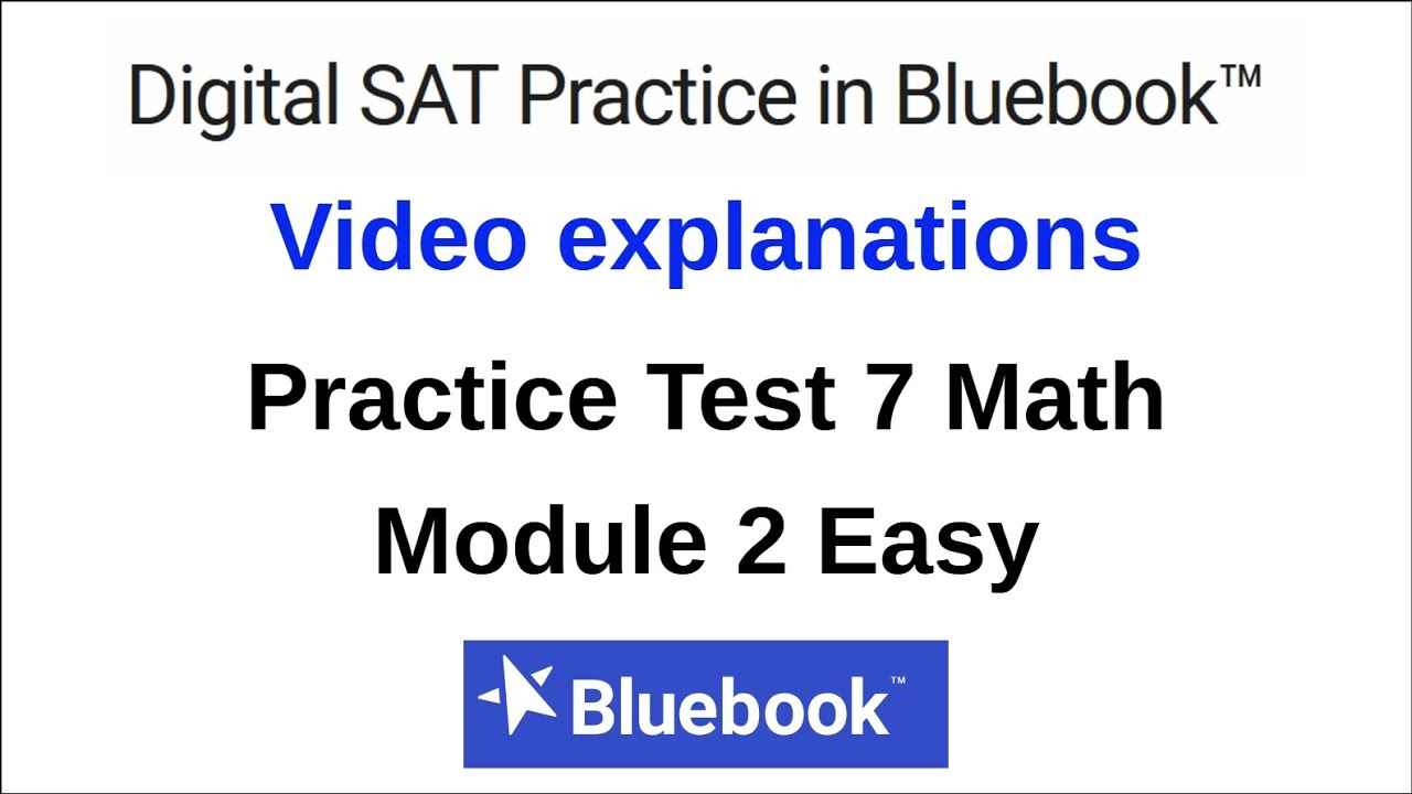 Question 01 Digital SAT Practice Test 7 Section 2 Math Module 2 Easy