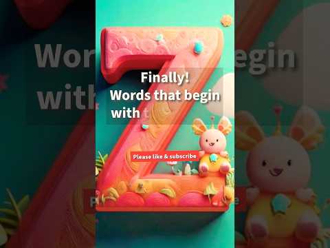 Things that start with the letter Z. Fun & Easy for Kids! #abcforkids #cartoonvideo #kidslearning
