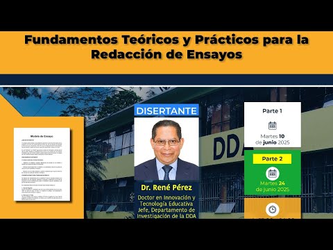Taller virtual: Fundamentos Teóricos y Prácticos para la Redacción de Ensayos. Parte II