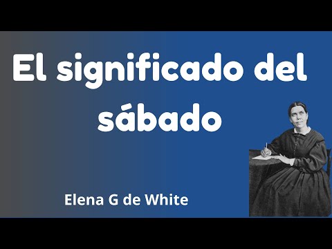 El significado de sábado - Elena G de White - Cristo triunfante