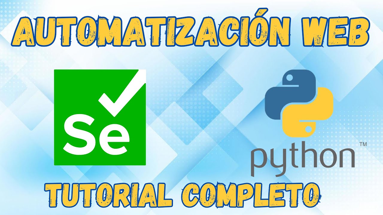 Tutorial Completo Selenium en Español | Aprende a hacer Web Scraping con Python y Selenium