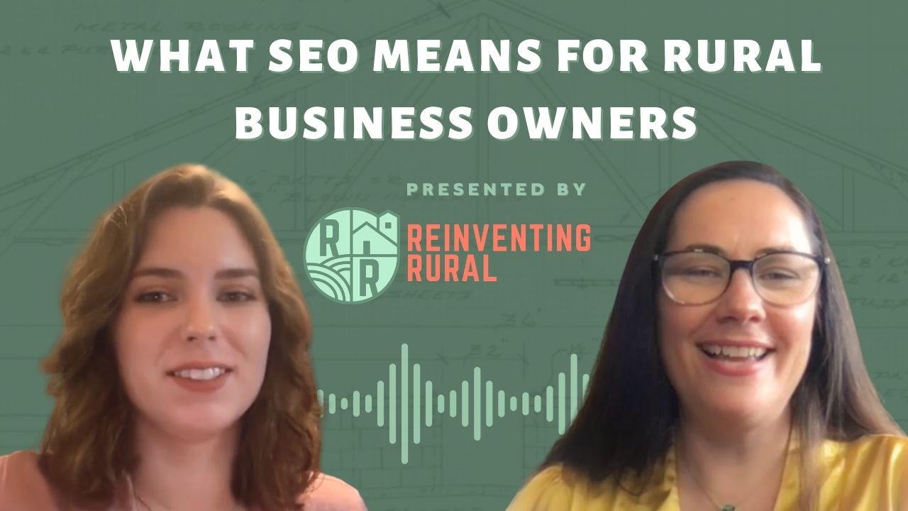 What SEO Means for Rural Business Owners (And How to Put It to Work)