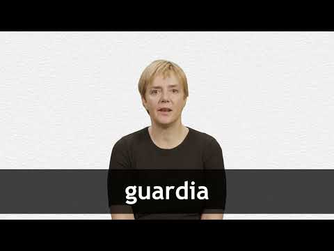 How to pronounce GUARDIA in European Spanish