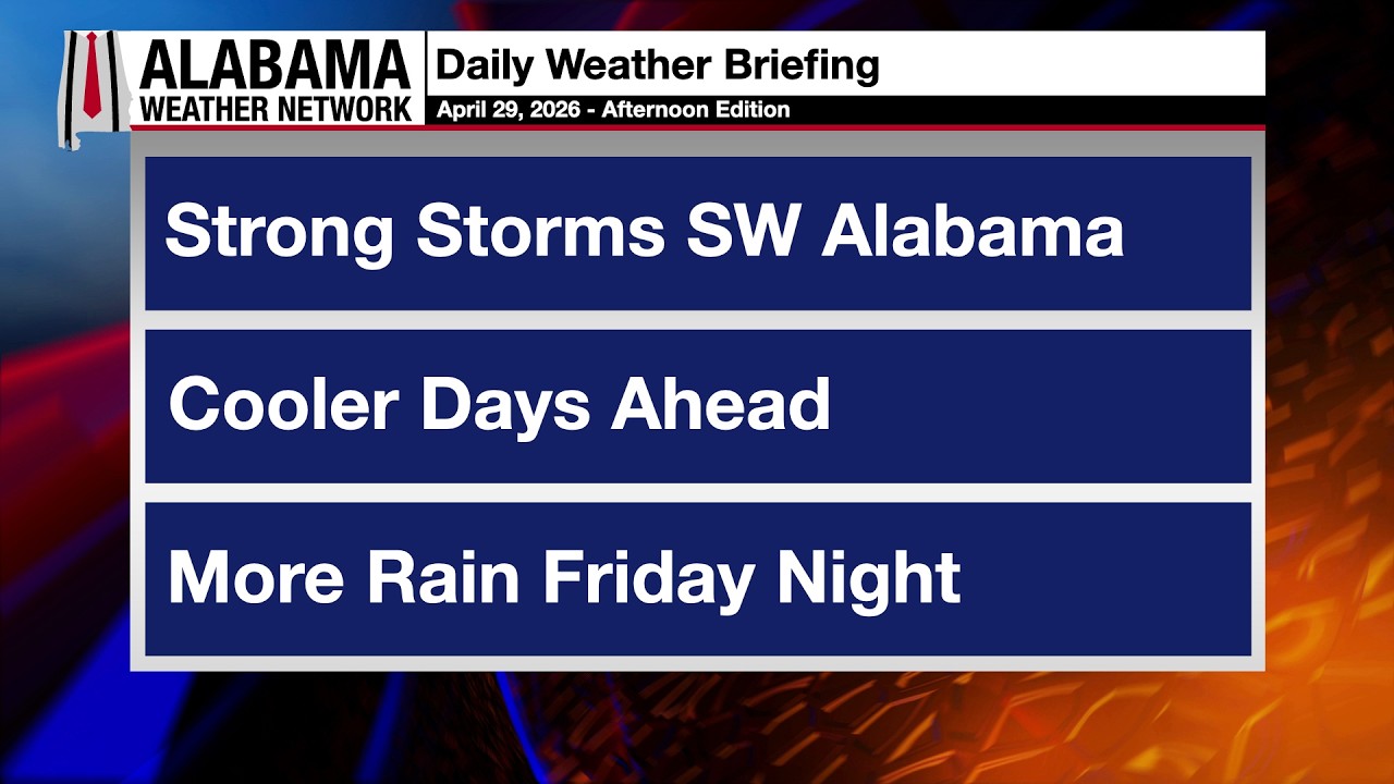 James Spann's Afternoon Briefing - Wednesday 4.29.26