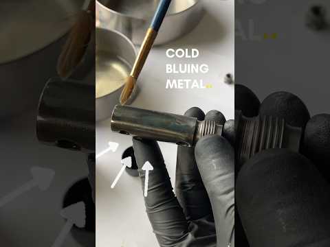 Cold Bluing Steel Parts - Quick & Easy!