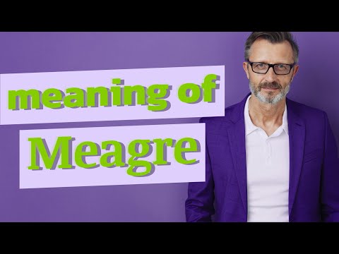 Meagre | Meaning of meagre