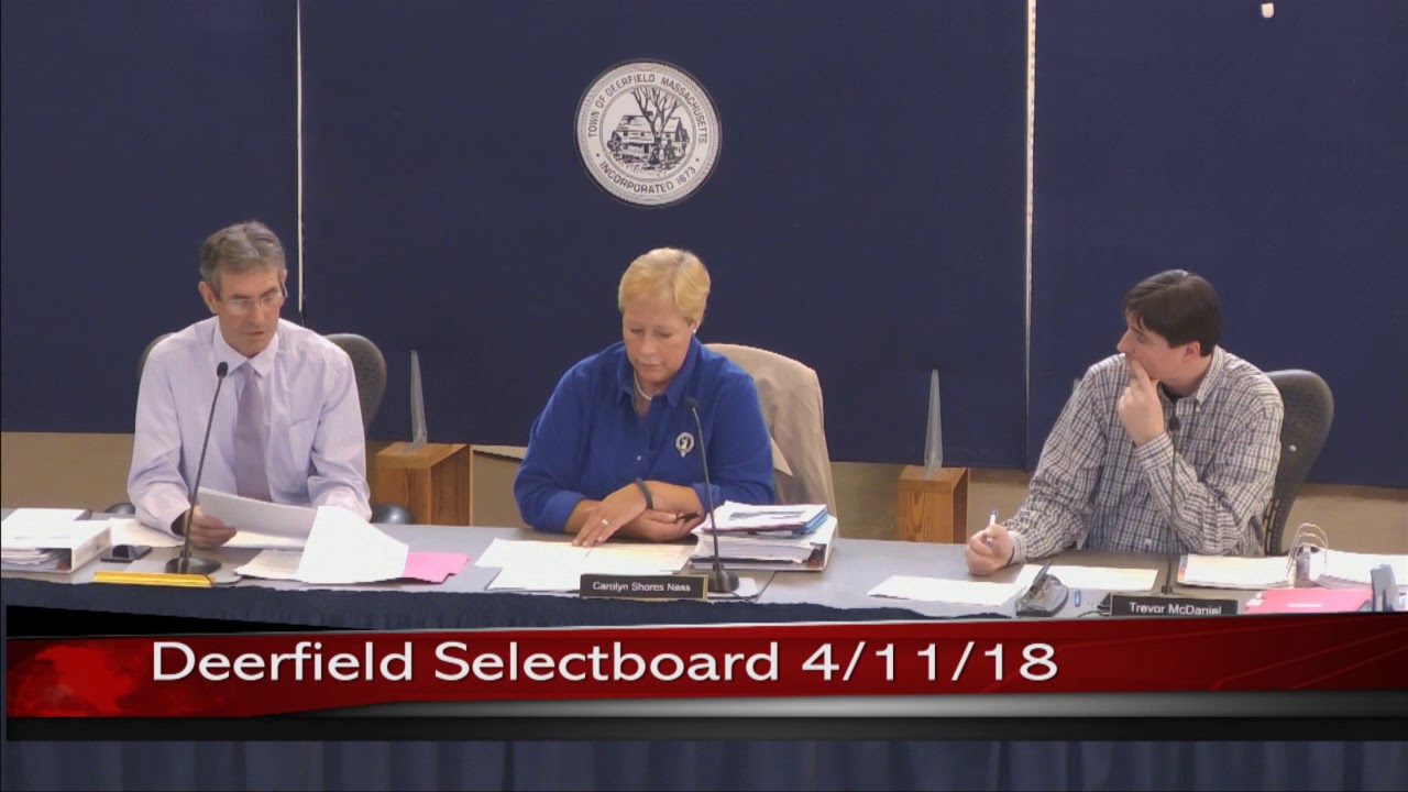Deerfield Selectboard - April 11, 2018