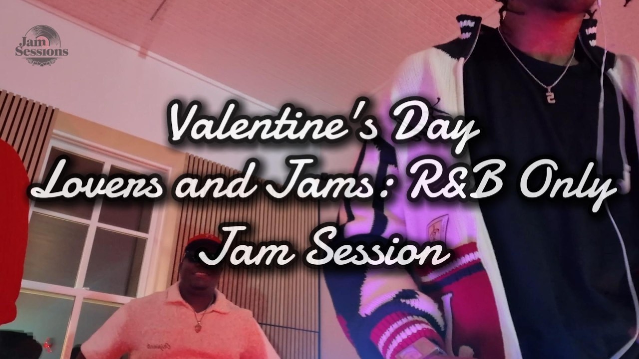 Lovers & Jams: Valentine’s Day Jam Session |  DJ Set (R&B + Amapiano + Jersey Club +Throwbacks)