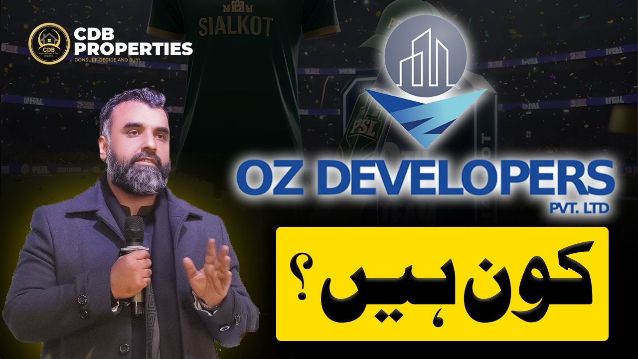 Who is OZ Developers? | PSL Sialkot Team Owner | Bahria Sky | Lahore Sky | Bahria Sky 2 | PSL 2026