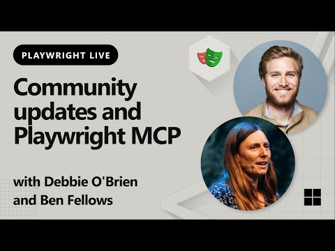 Playwright Live - Community updates and Playwright MCP Server