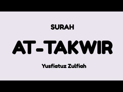 Pembelajaran Tahfizh Surat At-Takwir ayat 7-8