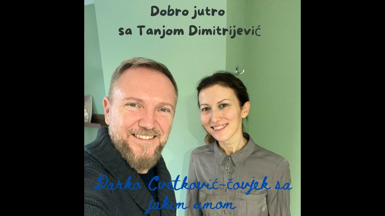 Darko Cvetković-čovjek sa jakim umom