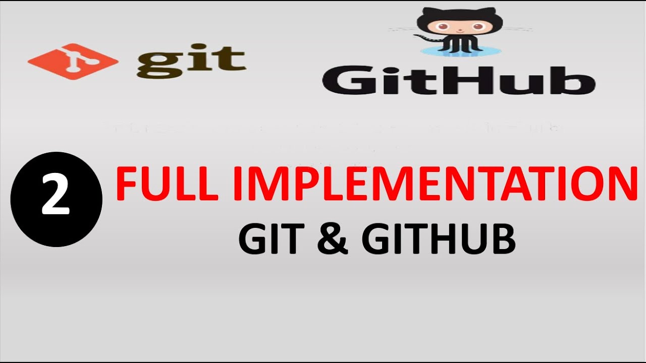 How to implement Git & Github | Full Implementation | Git Tutorial | Github Tutorial