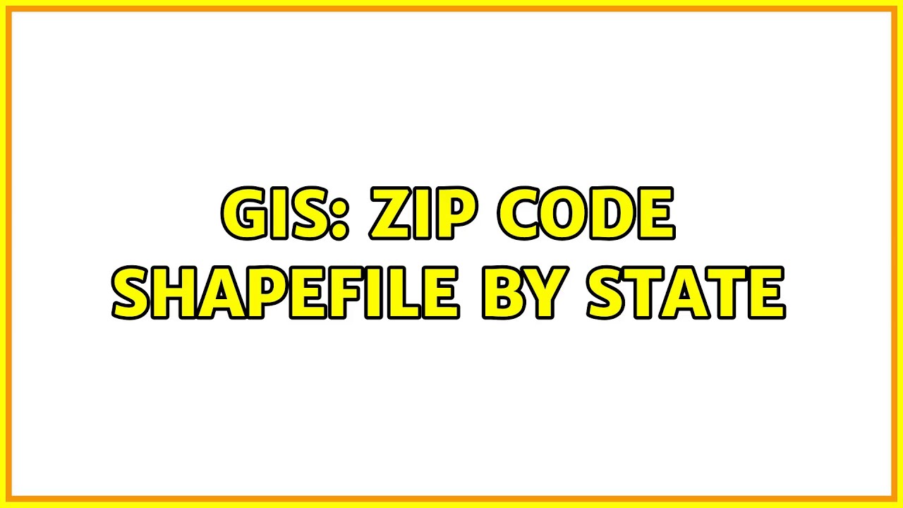 GIS: zip code shapefile by state