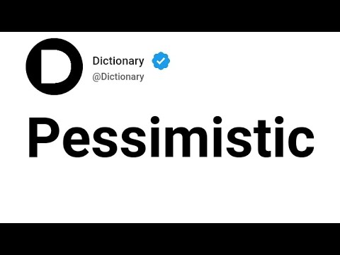 Pessimistic Meaning In English